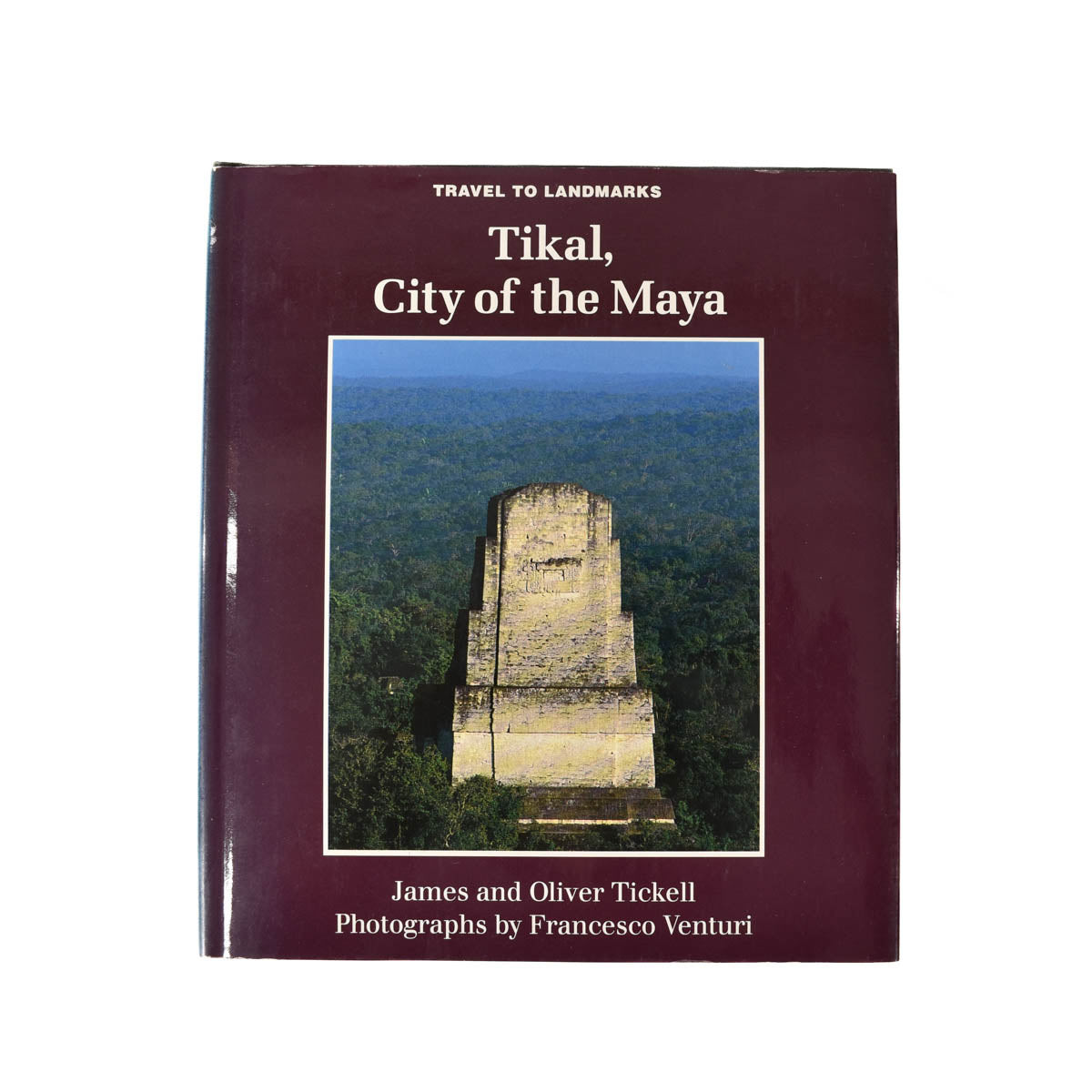 Tikal, The City of The Maya Book – Africa Direct